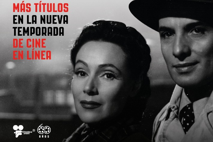 Suma Filmoteca UNAM nuevos títulos a Cine en Línea - Gaceta UNAM